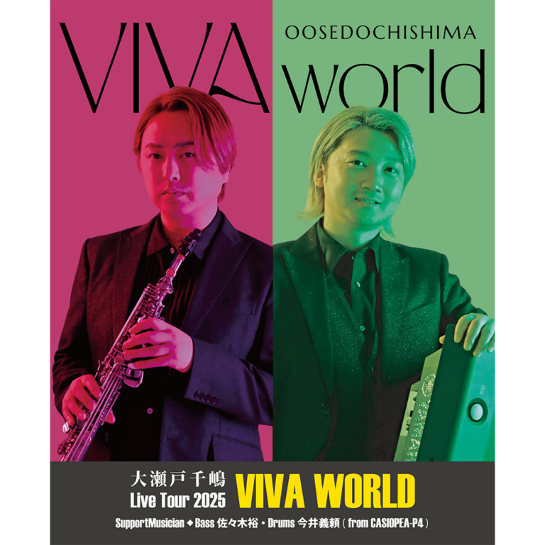大瀬戸千嶋Live Tour 2025【VIVA WORLD】 – 六本木クラップス